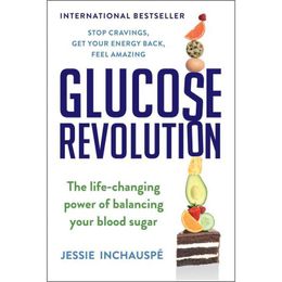 Glucose Revolution - Jessie Inchauspe, Kartoniert (TB)