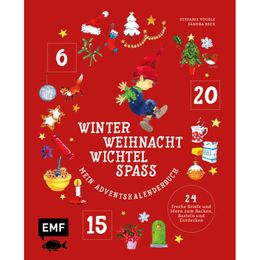 Mein Adventskalender-Buch: Winter-Weihnacht-Wichtelspaß - Stefanie Vögele, Sandra Beck, Gebunden