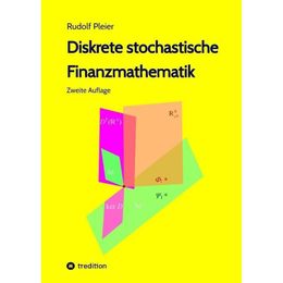 tredition Diskrete stochastische Finanzmathematik - Rudolf Pleier, Kartoniert (TB)
