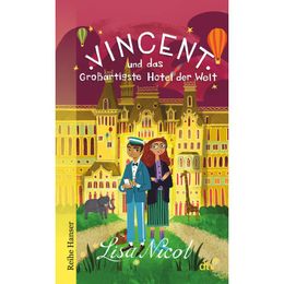 Vincent und das Großartigste Hotel der Welt - Lisa Nicol, Taschenbuch