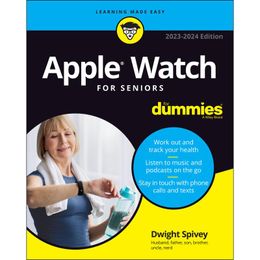 Apple Watch For Seniors For Dummies - Dwight Spivey, Kartoniert (TB)