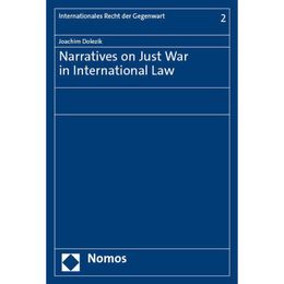 Nomos Narratives on Just War in International Law - Joachim Dolezik, Kartoniert (TB)