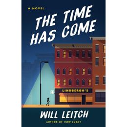 The Time Has Come - Will Leitch, Gebunden