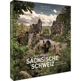 Frederking & Thaler Sagenhafte Sächsische Schweiz - Sebastian Kaps, Marike Langhorst, Sabine Zitzmann-Starz, Gebunden