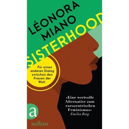 Sisterhood - Léonora Miano, Gebunden