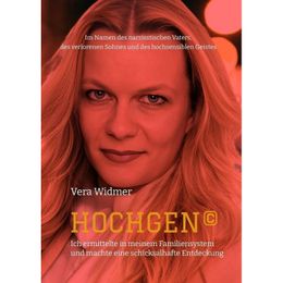 tredition HOCHGEN© - Vera Widmer, Kartoniert (TB)