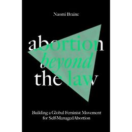 Verso Abortion Beyond the Law - Naomi Braine, Kartoniert (TB)