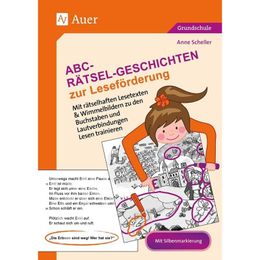 Abc-Rätselgeschichten zur Leseförderung - Anne Scheller, Geheftet