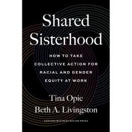 Shared Sisterhood - Tina Opie, Beth A. Livingston, Leinen