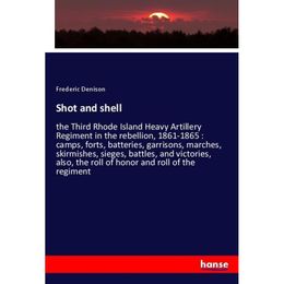 Hansebooks Shot and shell - Frederic Denison, Kartoniert (TB)
