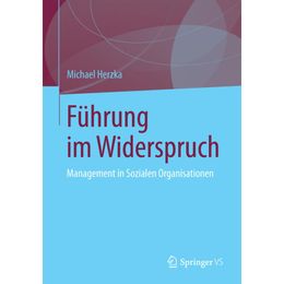 Springer Fachmedien Wiesbaden Führung im Widerspruch - Michael Herzka, Kartoniert (TB)