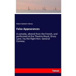 Hansebooks False Appearances - Henry Seymour Conway, Kartoniert (TB)