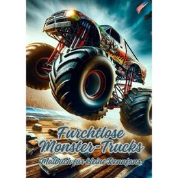 tredition Furchtlose Monster-Trucks - Diana Kluge, Kartoniert (TB)