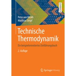 Springer Berlin Heidelberg Technische Thermodynamik - Peter von Böckh, Matthias Stripf, Kartoniert (TB)