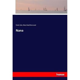 Hansebooks Nana - Émile Zola, Mary Neal Sherwood, Kartoniert (TB)