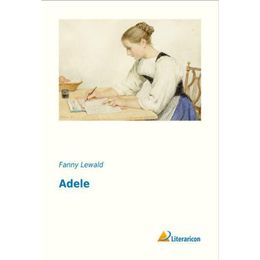 Adele - Fanny Lewald, Kartoniert (TB)