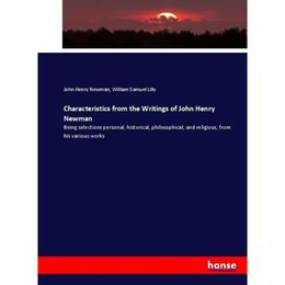 Hansebooks Characteristics from the Writings of John Henry Newman - John Henry Newman, William Samuel Lilly, Kartoniert (TB)