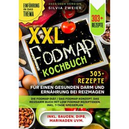 tredition XXL FODMAP Kochbuch - 303+ Rezepte für einen gesunden Darm und Ernährung bei Reizmagen - Silvia Zweier, Kartoniert (TB)