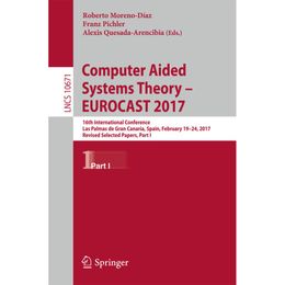 Springer International Publishing Computer Aided Systems Theory - EUROCAST 2017, Kartoniert (TB)