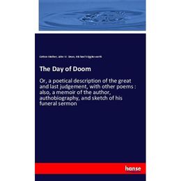 Hansebooks The Day of Doom - Cotton Mather, John W. Dean, Michael Wigglesworth, Kartoniert (TB)