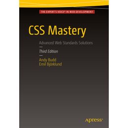 CSS Mastery - Andy Budd, Emil Björklund, Kartoniert (TB)