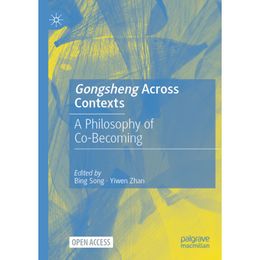 Palgrave Macmillan UK Gongsheng Across Contexts, Kartoniert (TB)