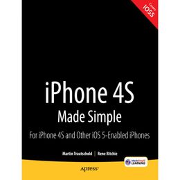 iPhone 4S Made Simple - Martin Trautschold, Rene Ritchie, Kartoniert (TB)