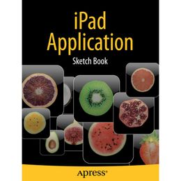 iPad Application Sketch Book - Dean Kaplan, Kartoniert (TB)
