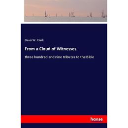 Hansebooks From a Cloud of Witnesses - Davis W. Clark, Kartoniert (TB)