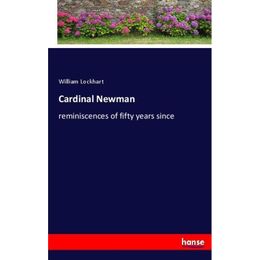 Hansebooks Cardinal Newman - William Lockhart, Kartoniert (TB)