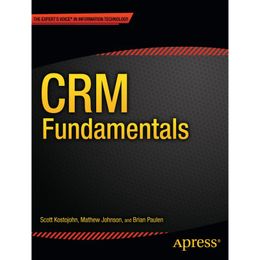 CRM Fundamentals - Scott Kostojohn, Brian Paulen, Mathew Johnson, Kartoniert (TB)
