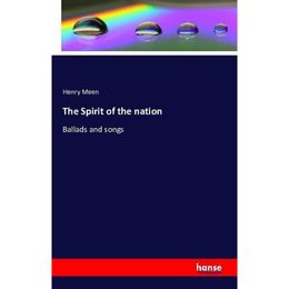 Hansebooks The Spirit of the nation - Henry Meen, Kartoniert (TB)