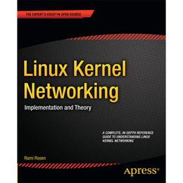 Linux Kernel Networking - Rami Rosen, Kartoniert (TB)