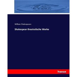 Hansebooks Shakespear theatralische Werke - William Shakespeare, Kartoniert (TB)