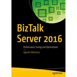 BizTalk Server 2016 - Agustín Mántaras, Kartoniert (TB)