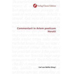 Commentarii in Artem poeticam Horatii, Kartoniert (TB)