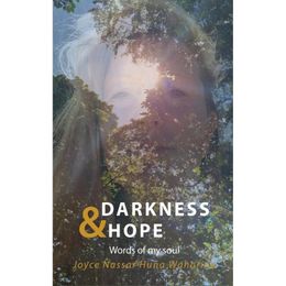 tredition Darkness & Hope - Joyce Nassar Huna Waharina, Kartoniert (TB)