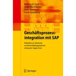 Springer Geschäftsprozessintegration mit SAP - Burkhardt Funk, Jorge Marx Gómez, Peter Niemeyer, Frank Teuteberg, Kartoniert (TB)