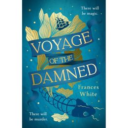 Voyage of the Damned - Frances White, Kartoniert (TB)