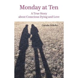 Monday at Ten - Carola Gehrke, Kartoniert (TB)