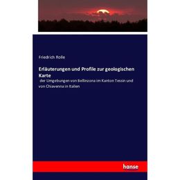 Hansebooks Erläuterungen und Profile zur geologischen Karte - Friedrich Rolle, Kartoniert (TB)