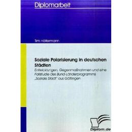 Diplomica / Soziale Polarisierung in deutschen Städten - Tim Höltermann, Kartoniert (TB)