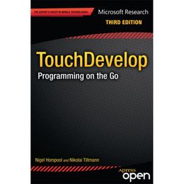TouchDevelop - Nigel Horspool, Nikolai Tillmann, Judith Bishop, Kartoniert (TB)