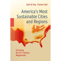 America's Most Sustainable Cities and Regions - John W. Day, Charles Hall, Kartoniert (TB)