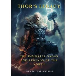 tredition Thor's Legacy - Laila Schwab-Mansour, Kartoniert (TB)