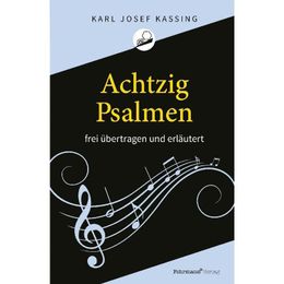 Fohrmann Achtzig Psalmen - Karl Josef Kassing, Kartoniert (TB)