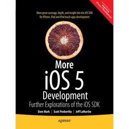 More iOS 6 Development - David Mark, Jeff LaMarche, Alex Horovitz, Kevin Kim, Kartoniert (TB)