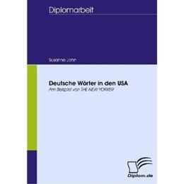 Diplomica / Deutsche Wörter in den USA - Susanne Jahn, Kartoniert (TB)