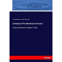 Hansebooks Comedy of The Merchant of Venice - William Shakespeare, William James Rolfe, Kartoniert (TB)