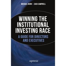 Winning the Institutional Investing Race - Michael Bunn, Zack Campbell, Kartoniert (TB)